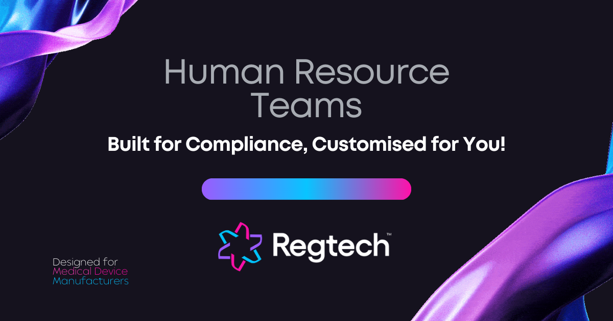 HR Management for Medical Devices | Maven RegTech
